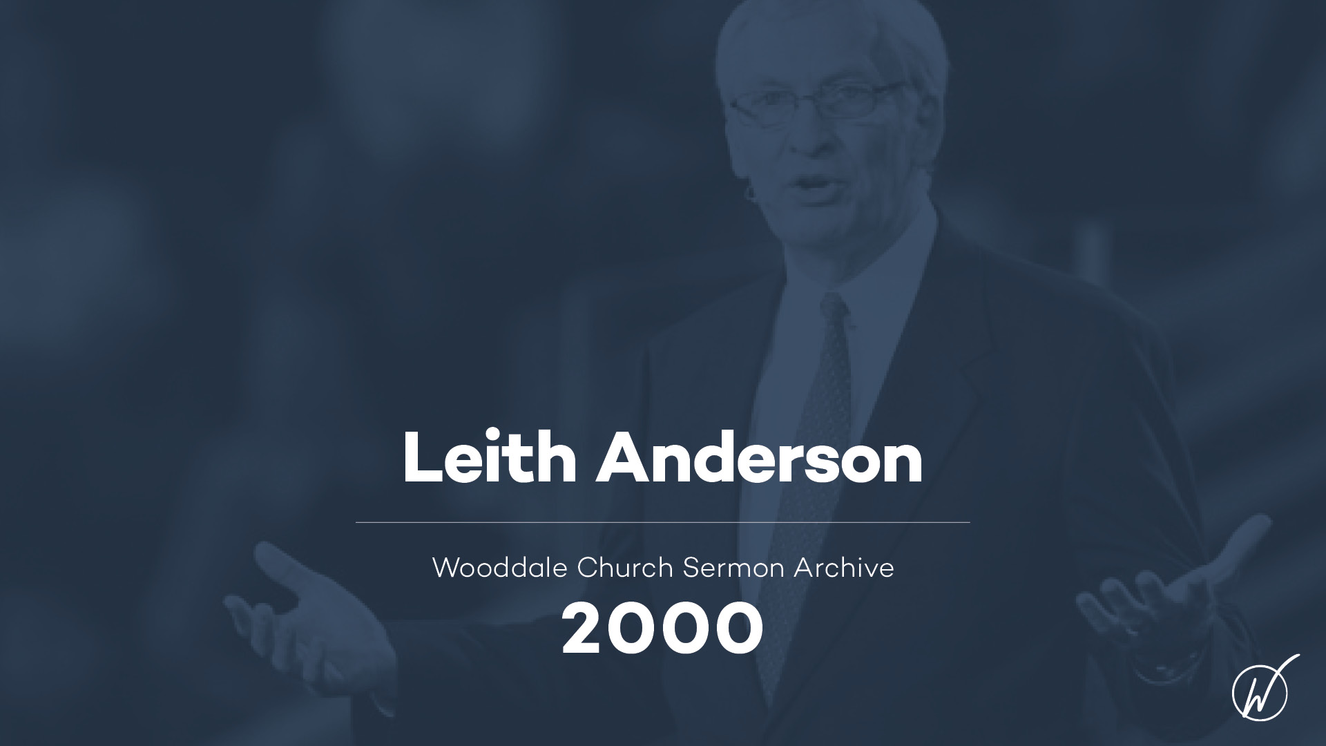 Leith Anderson 2000 Archives - Wooddale Church